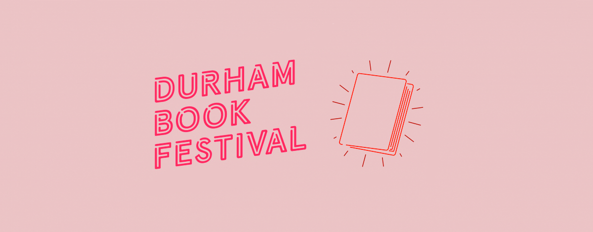 Durham Book Festival 2021: a retrospective look at the festivals return ...